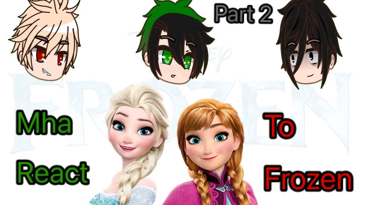 Mha React To Elsa Part 2 | Gacha Club | - YouTube