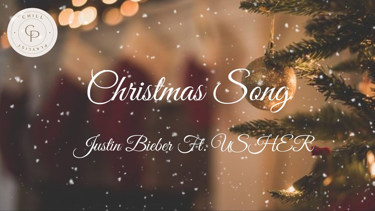 Justin Bieber ft. USHER - Christmas Song (LYRICS) - YouTube