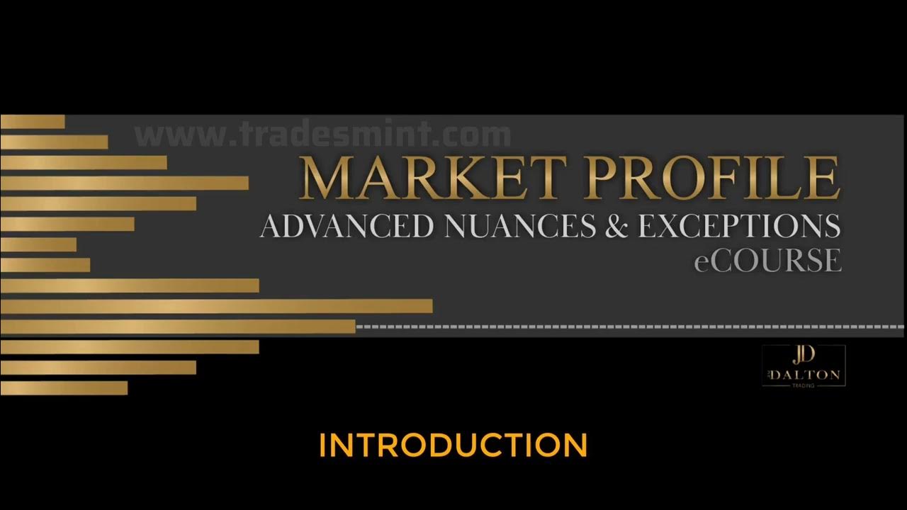 Jim Dalton Market Profile Course || Jim Dalton Course - YouTube