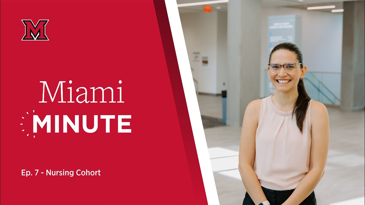 The Miami Minute Ep. 07 - Nursing Cohort - YouTube