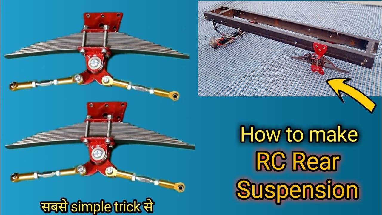 How to make Rc Truck Rear Suspension, Simple trick,सबसे आसान तरीके से ...