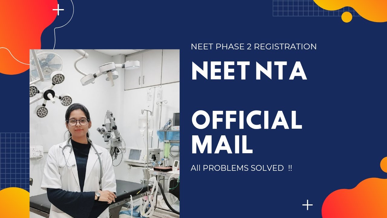OFFICIAL MAIL NTA NEET | LATEST NEWS | All problems NEET phase II ...