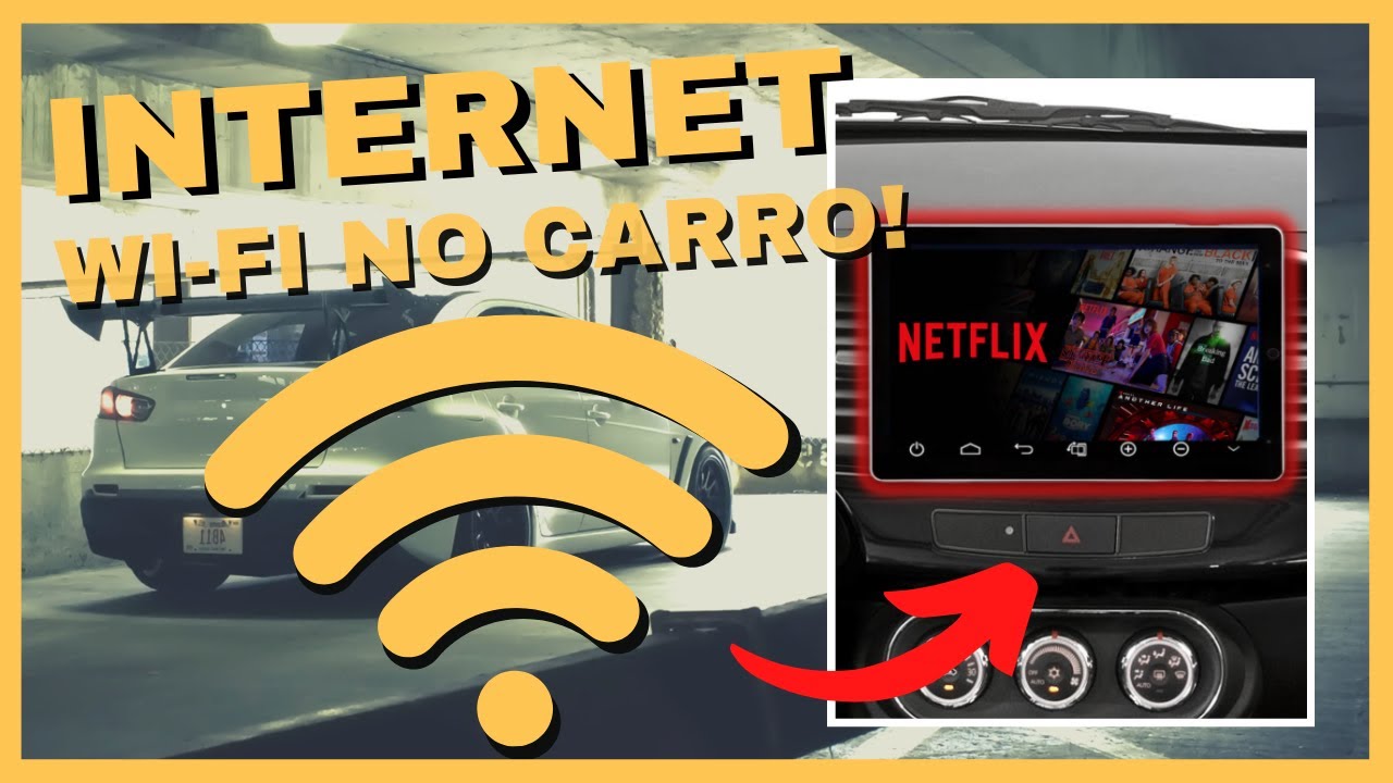COMO TER INTERNET WIFI DENTRO DO CARRO?! * IGUAL A UM RESIDENCIAL ...