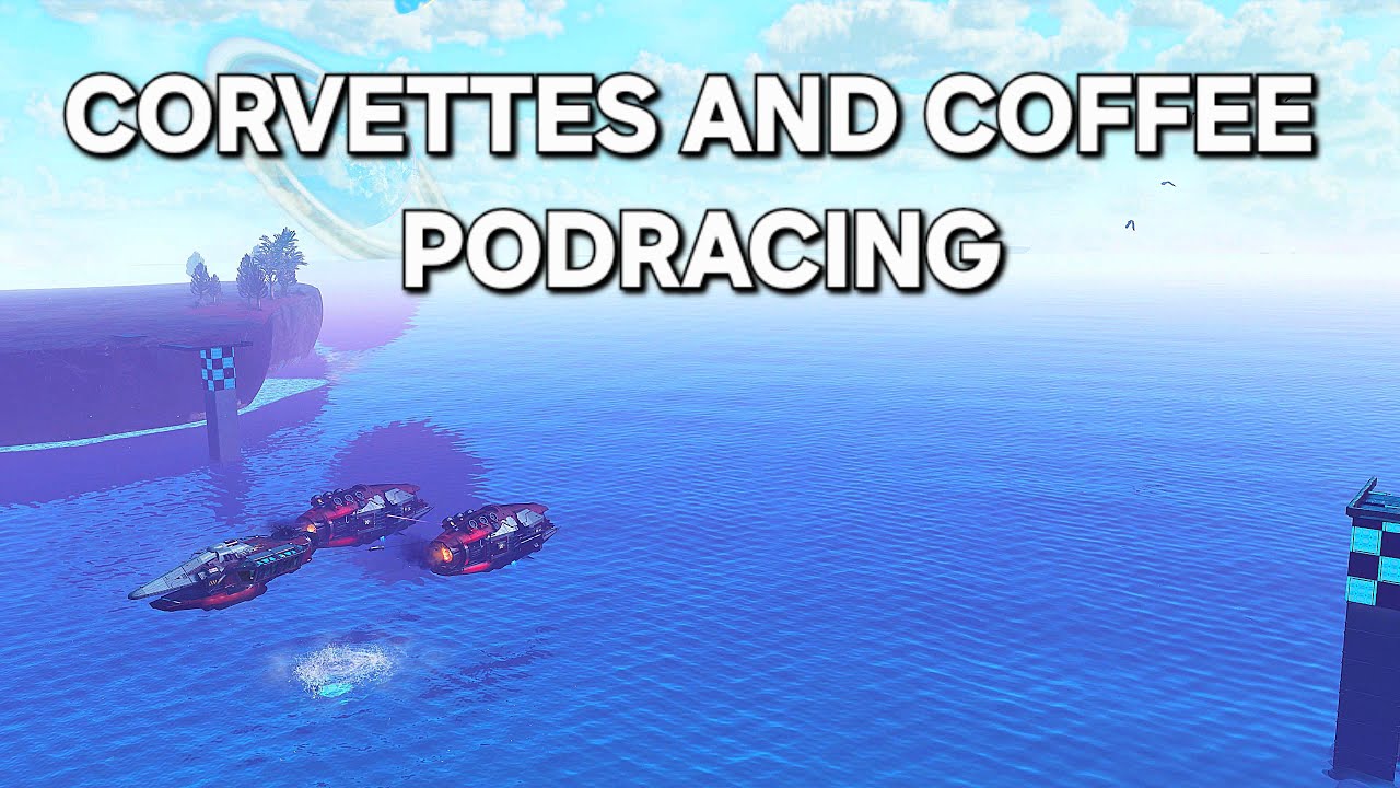 Corvettes and Coffee PODRACING! - No Man's Sky - YouTube
