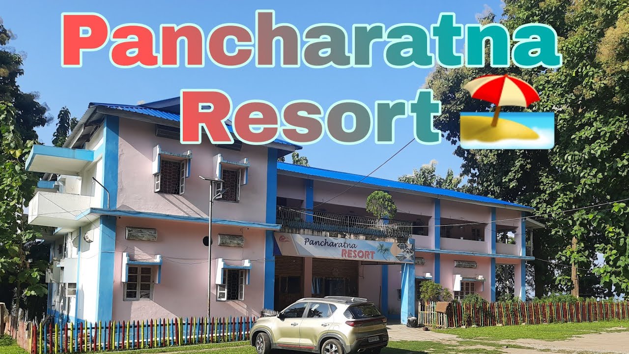 Pancharatna Resort Goalpara Assam - YouTube