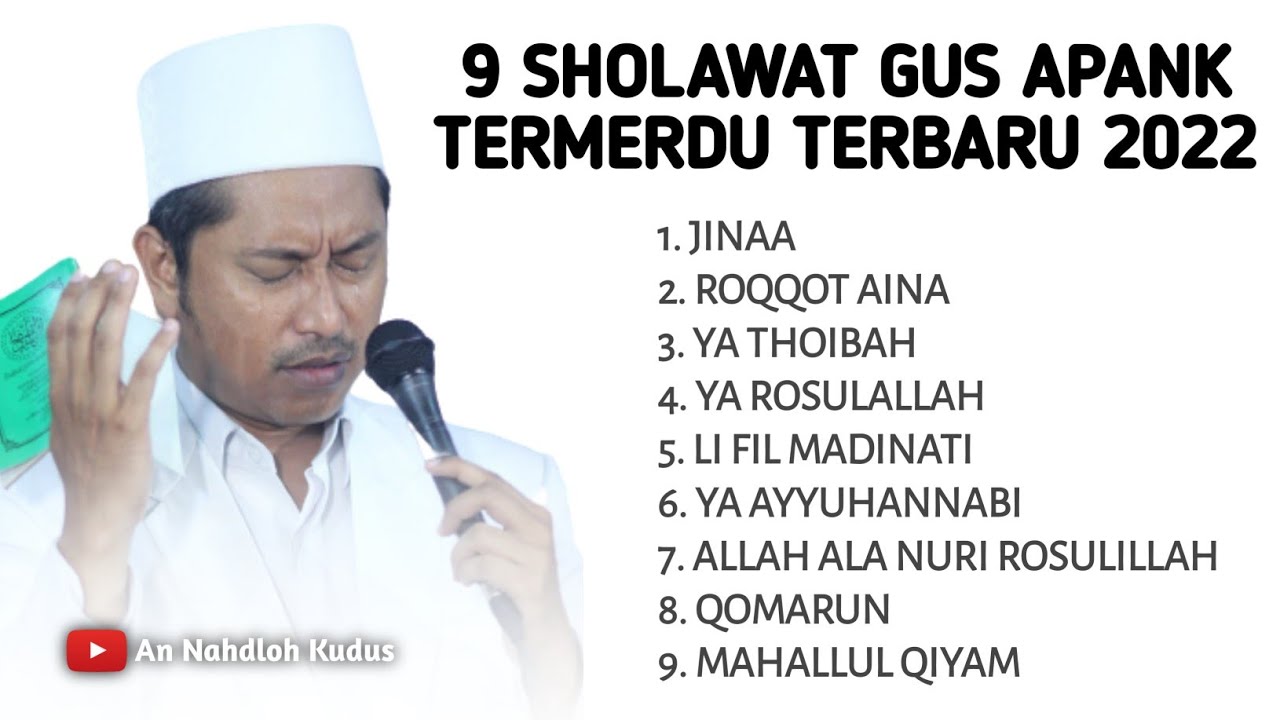 MERDUUUNYAA..!!?? 9 SHOLAWAT GUS APANG TERBARU 2022 | An Nahdloh Kudus ...