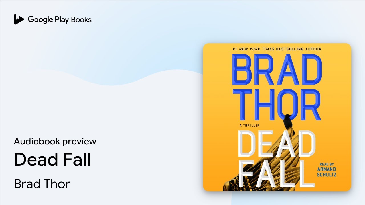 Dead Fall by Brad Thor · Audiobook preview - YouTube