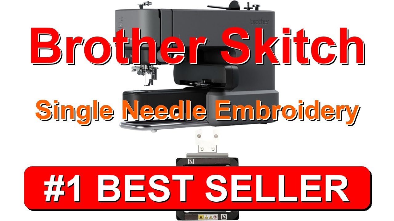 Brother Skitch Single Needle Embroidery Machine and Magnetic Narrow ...