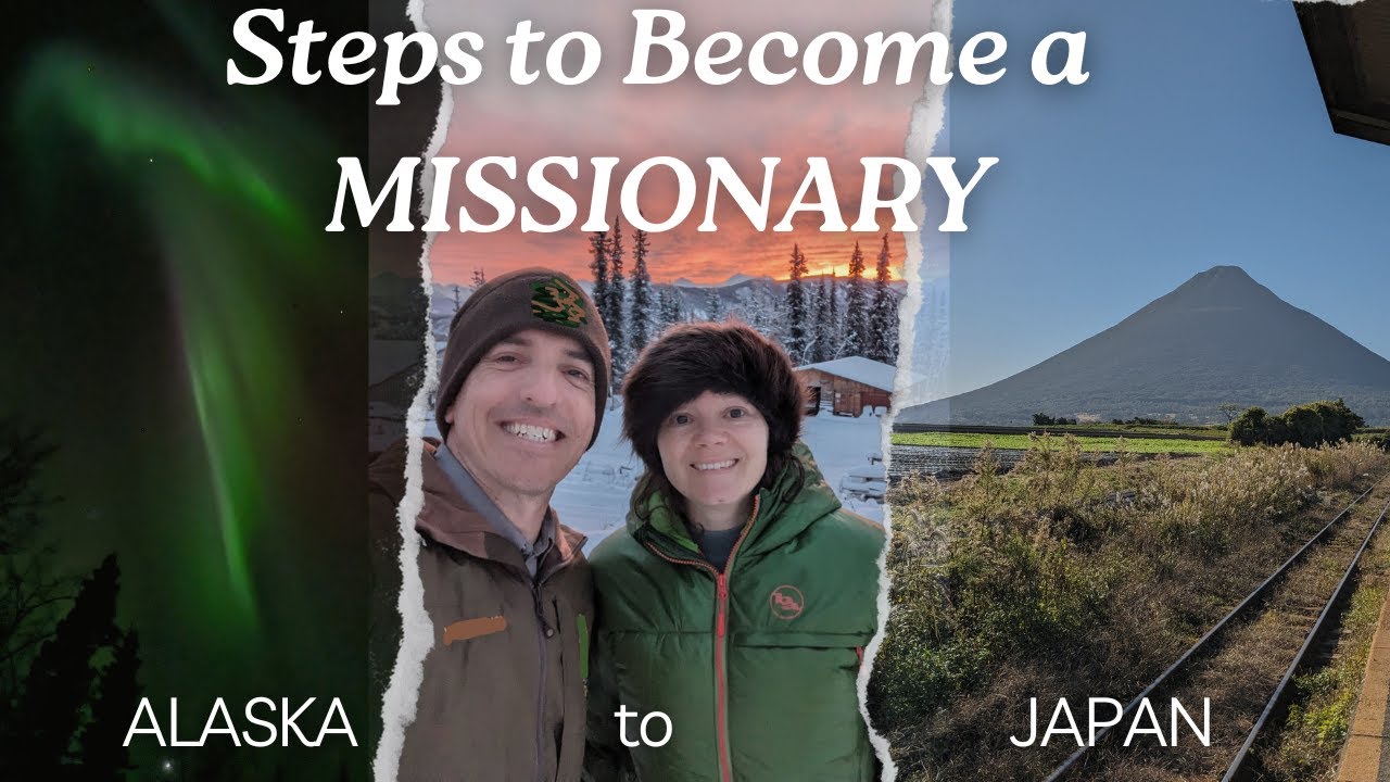 Practical STEPS to BECOME a MISSIONARY! Join us on our journey from ...