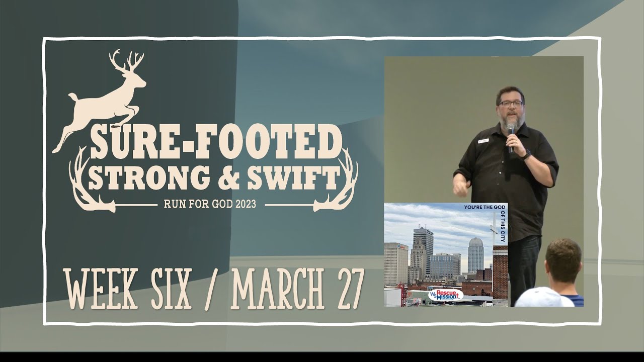 Sure-Footed, Strong, & Swift: RFG 2023 (6 of 12) - "'Pace, Hope, & Love ...