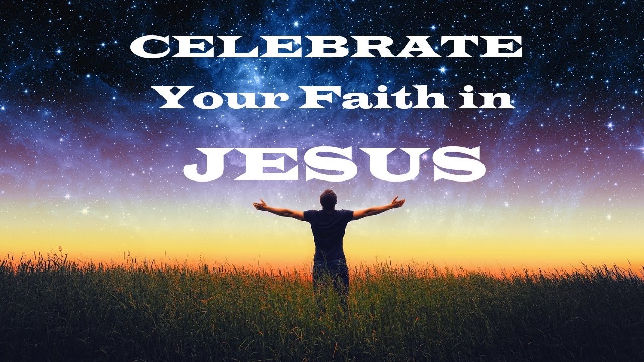 Celebrate Your Faith – Christian Devotional – Walking with Jesus - YouTube