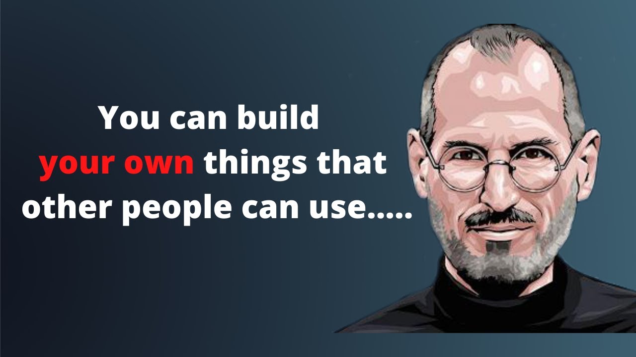 Steve Jobs Quotes: The apple co-founder famous Quotes #1 - YouTube