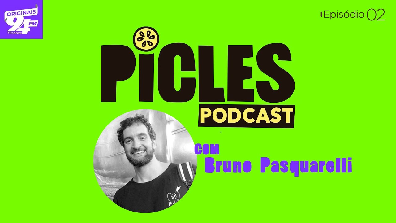 BRUNO PASQUARELLI - Cientista político - Picles Podcast #02 - YouTube