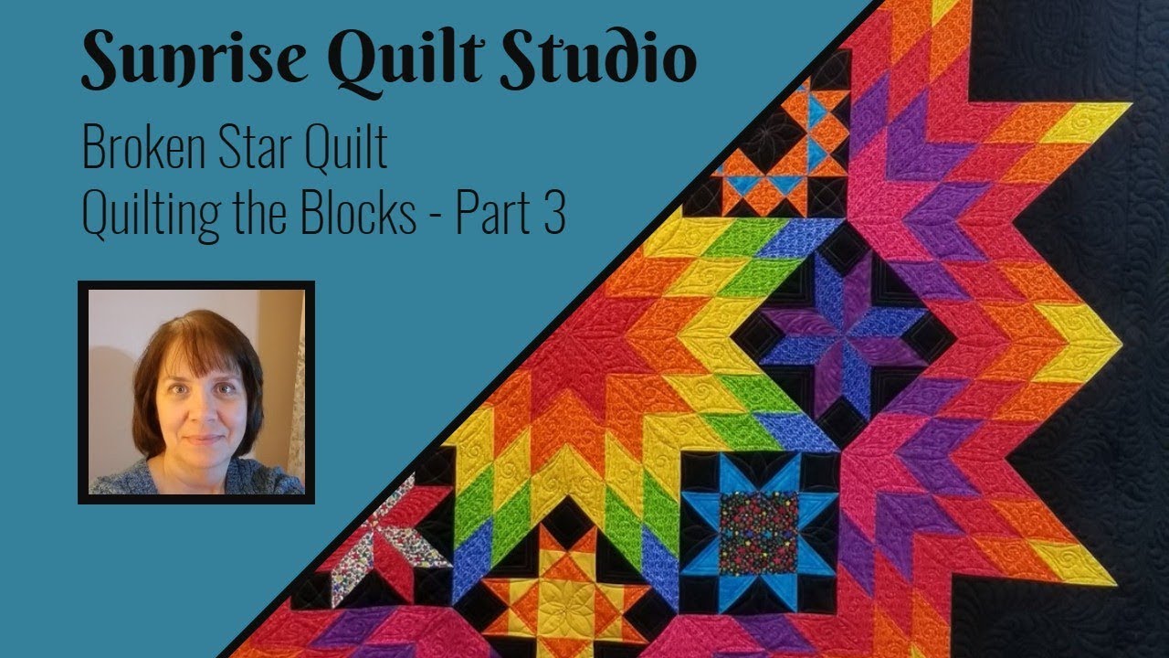 Broken Star Quilt - Quilting the Blocks Part 3 - YouTube