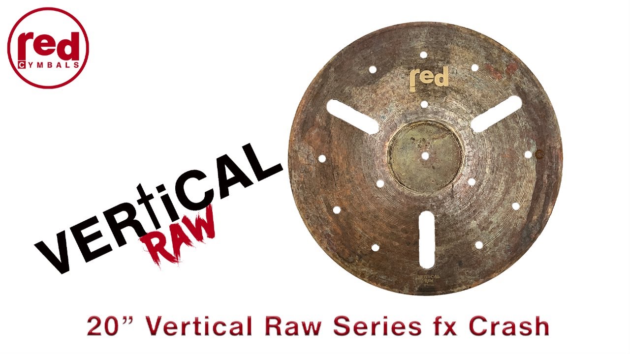 Red Cymbals Vertical Raw Series 20" fx Crash Cymbal Demo - YouTube