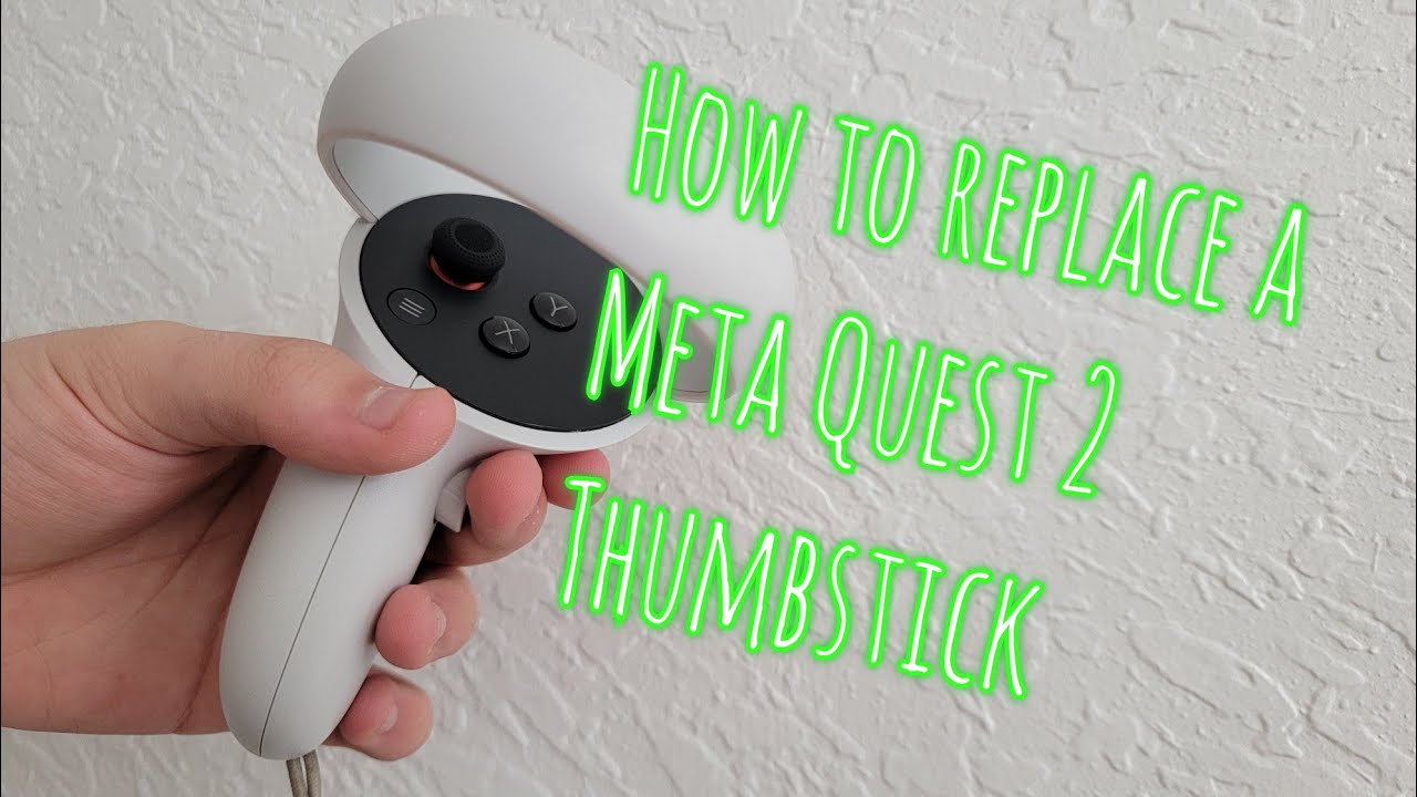 How to Replace a Meta Quest 2 Thumbstick - YouTube