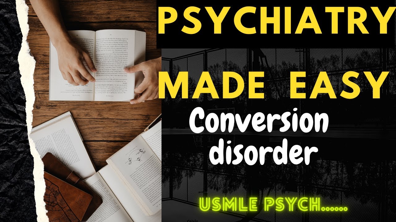 Conversion disorder | Somatic Symptom Disorders | Usmle Step 1 | - YouTube