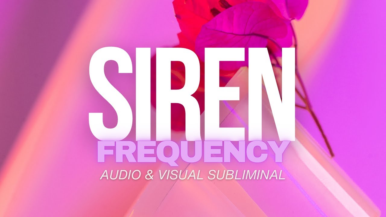 Siren Frequency Audio & Visual Subliminal | Extreme Aura & Beauty ...