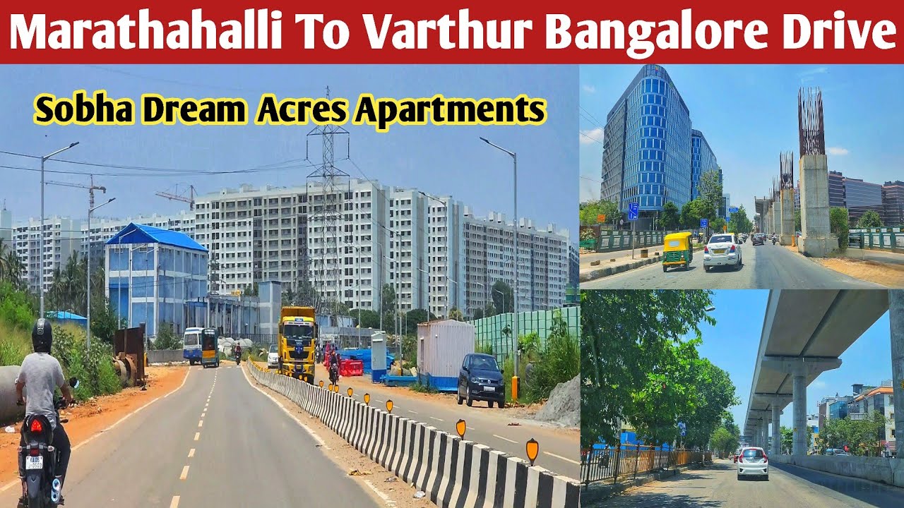 namma metro | bangalore metro | marathahalli | varthur | sobha dream ...