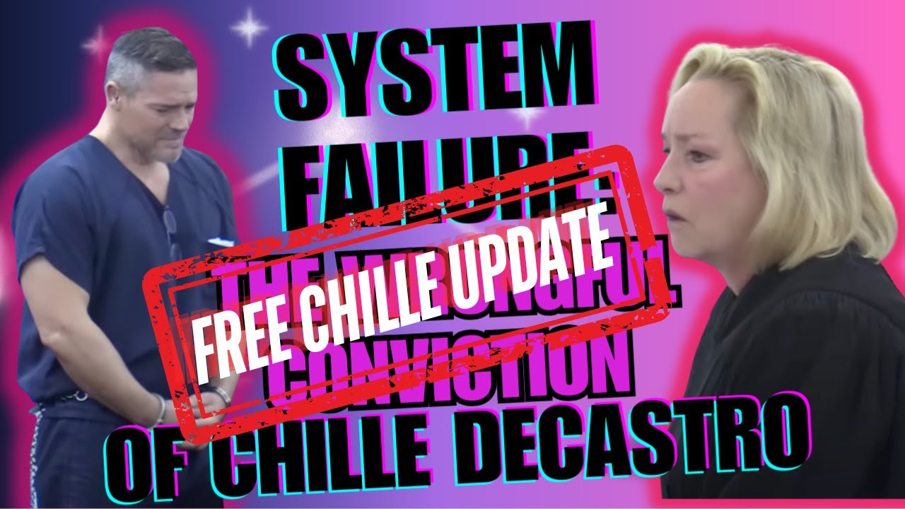 FREE CHILLE UPDATE- System Failure: The Wrongful Conviction of Chille ...