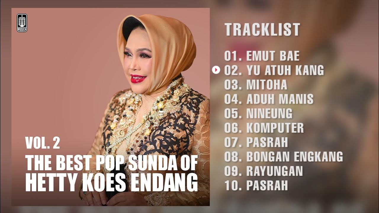 Hetty Koes Endang - Album The Best Pop Sunda Of Hetty Koes Endang (Vol.2) | Audio HQ - YouTube