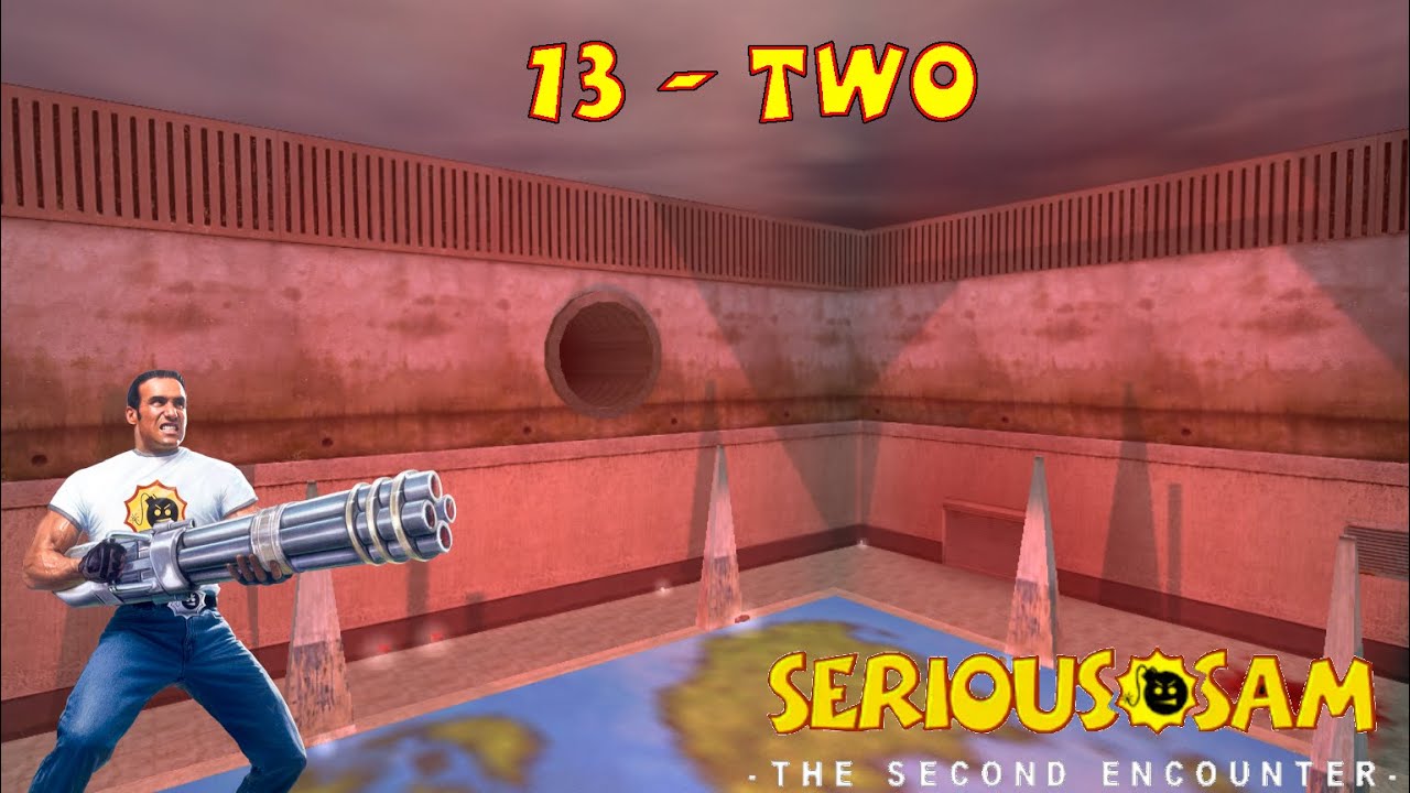 13 - Two - Serious Sam Classic The Second Encounter (SERIOUS, ALL ...