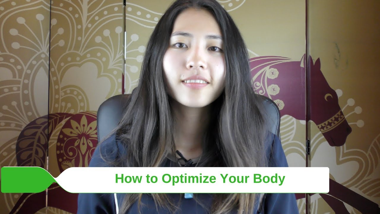 How to Optimize Your Body - YouTube