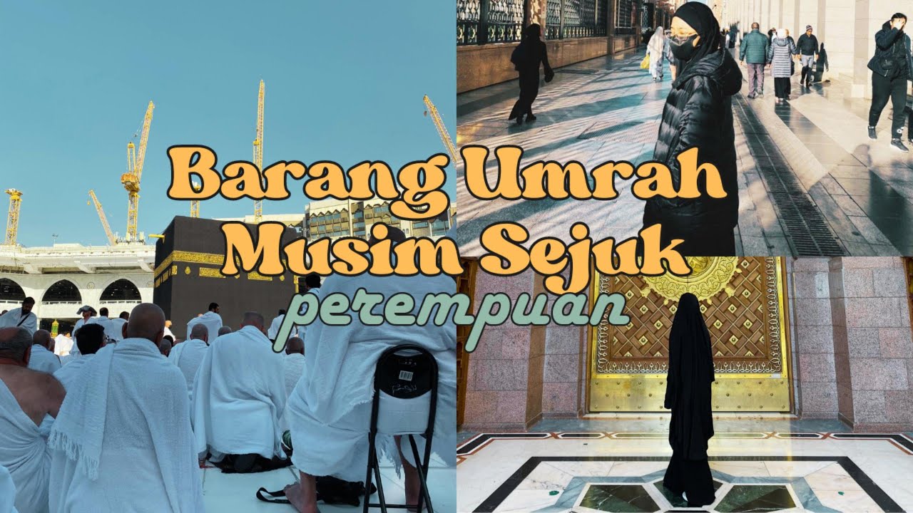 Barang Umrah Musim Sejuk Untuk Perempuan - YouTube