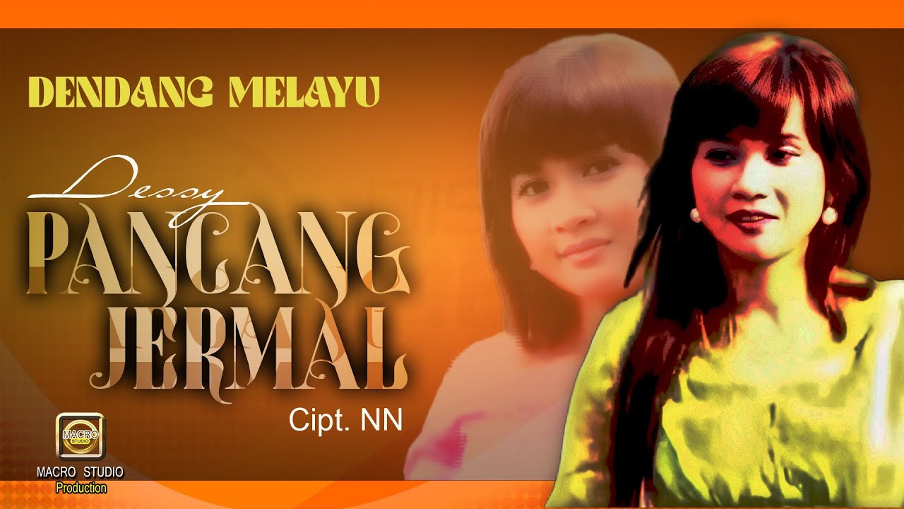 DESSY | PANCANG JERMAL (Official Music Video) LAGU MELAYU BEDA VERSI. - YouTube