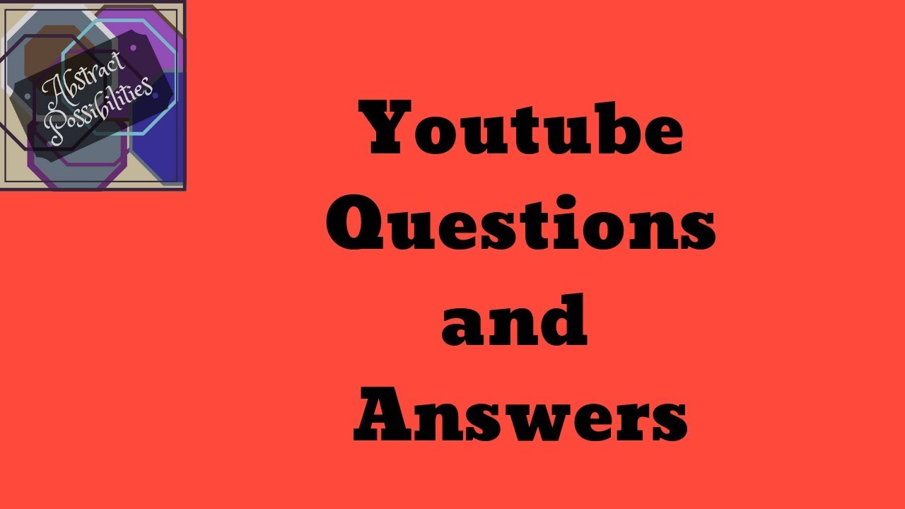 YouTube Questions And Answers #iamacreator - YouTube