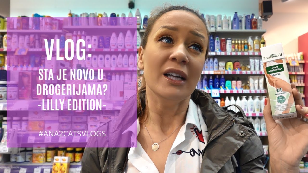 VLOG: Sta ima novo u drogerijama? Lilly edition - YouTube