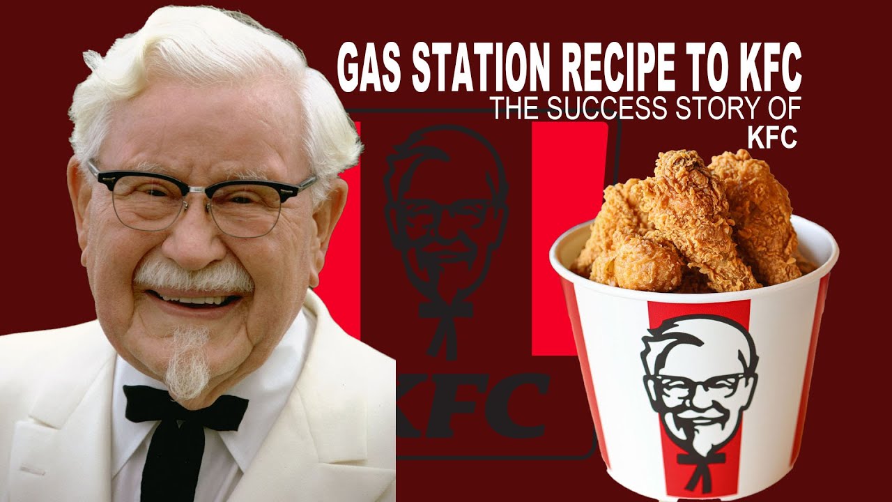 How KFC Was Made from a Gas Station Chicken Recipe - YouTube