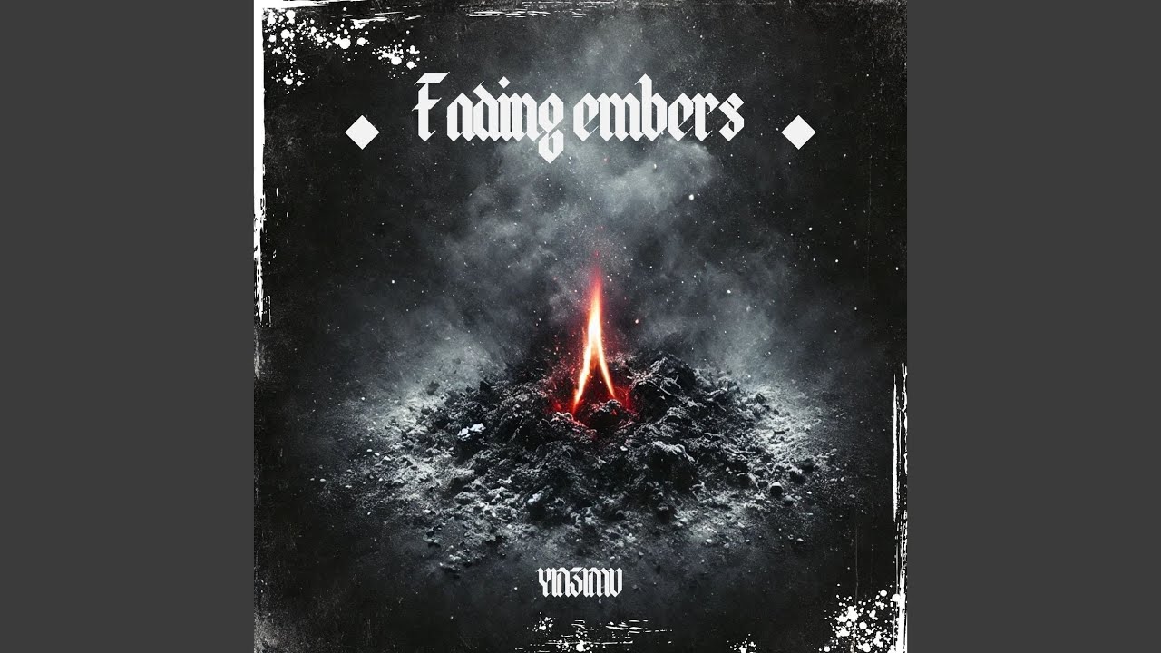 Fading Embers - YouTube