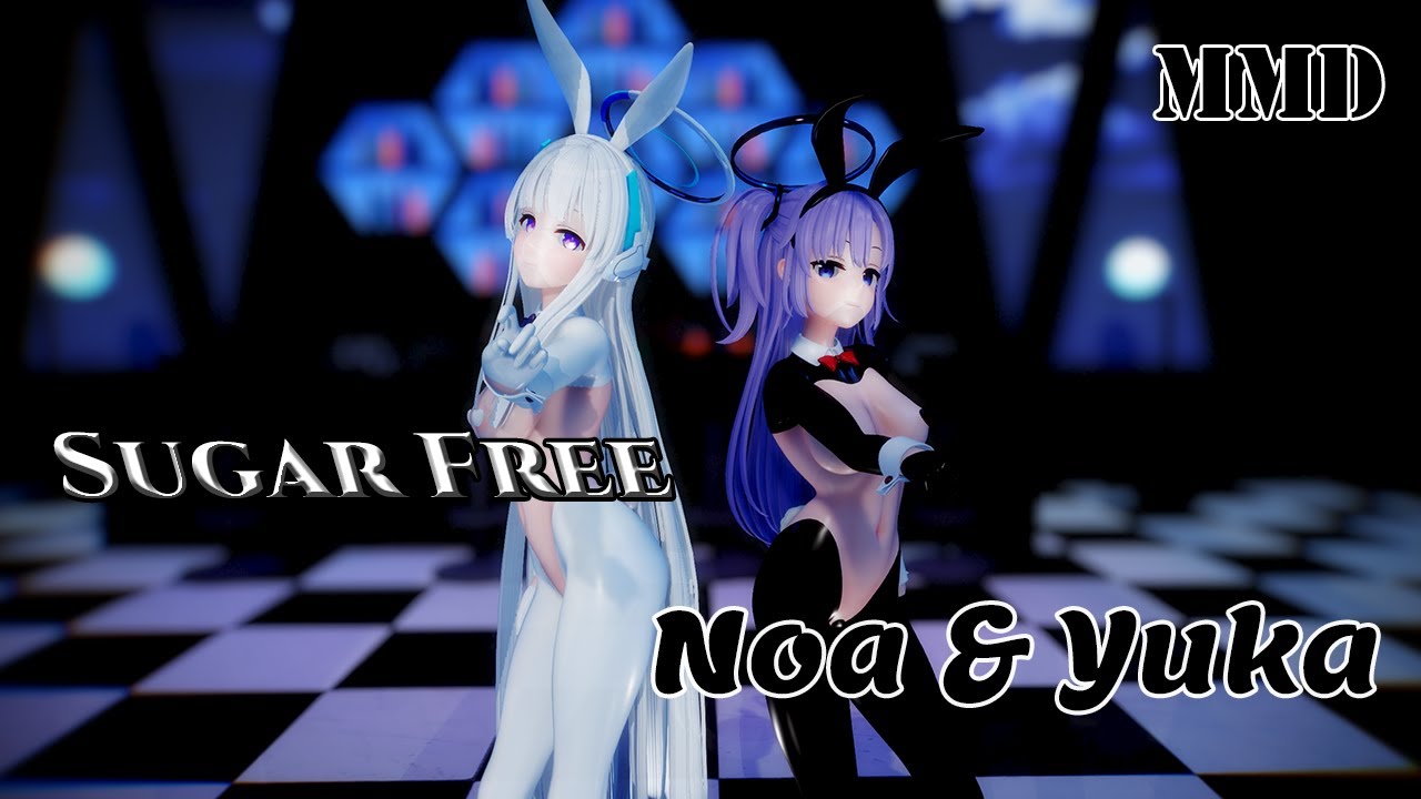 [MMD / Blue Archive 】 Sugar Free (Noa & Yuka) - YouTube