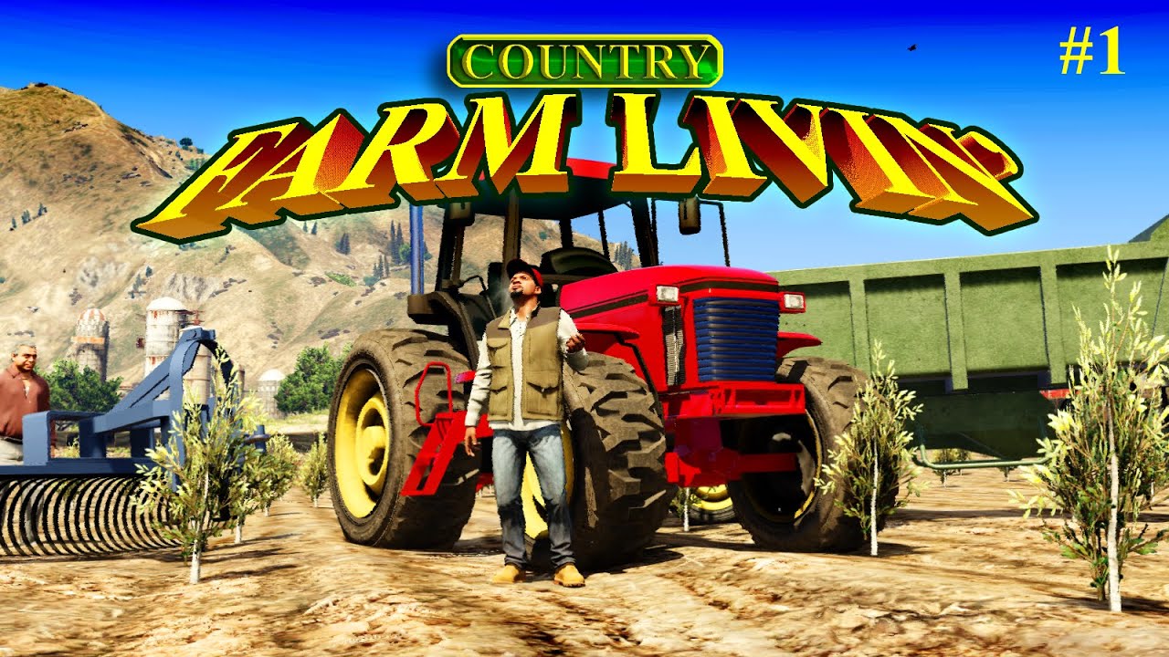 Country Farm Living #1- Franklin's New Farm - (GTA 5 2021 PC Mods ...