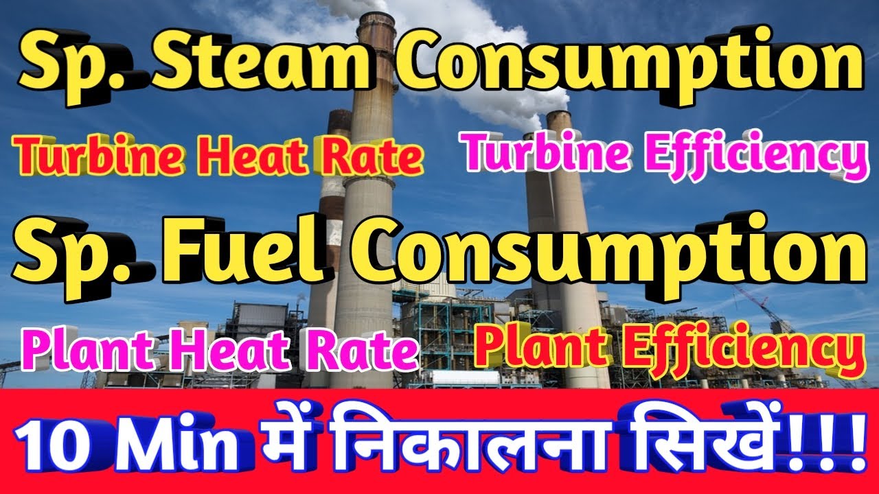 Specific Steam Consumption || Specific Fuel consumption || Turbine ...
