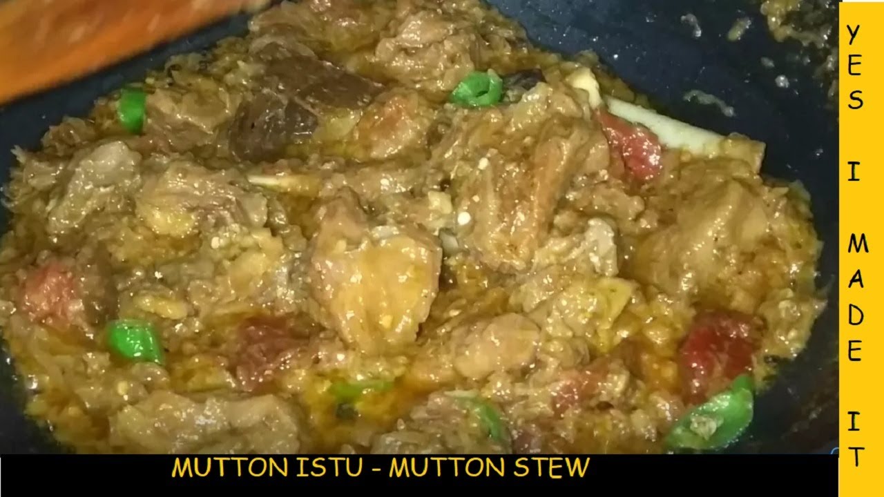 Mutton stew Recipe By Yes I Made It || How To Make Stew || Mutton Ishtu ...