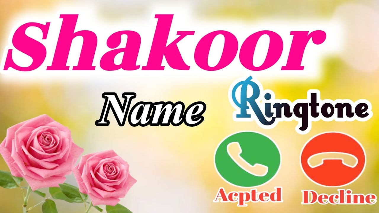 Shakoor name se ringtone 💞best ringtone shakoor name k - YouTube