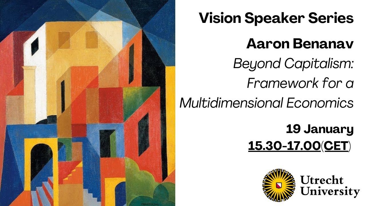 Vision Speaker Series w Aaron Benanav (Cornell) - YouTube