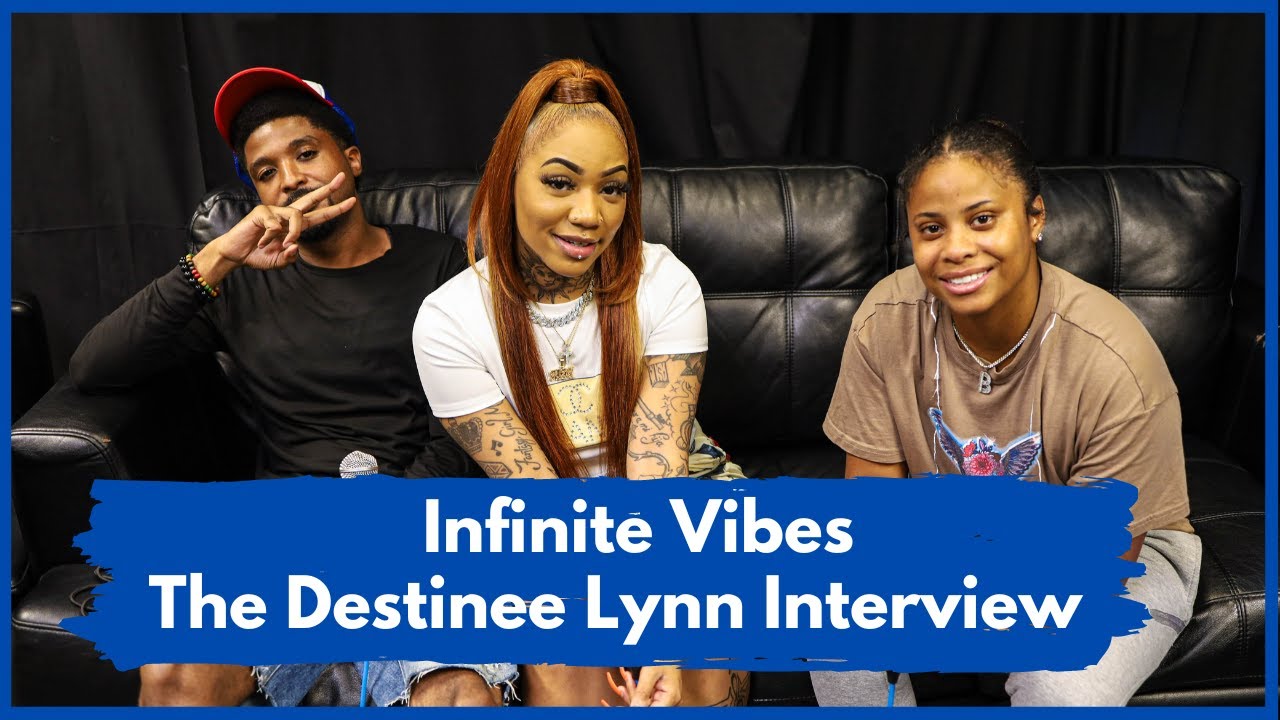 The Destinee Lynn Interview On Infinite Vibes - YouTube