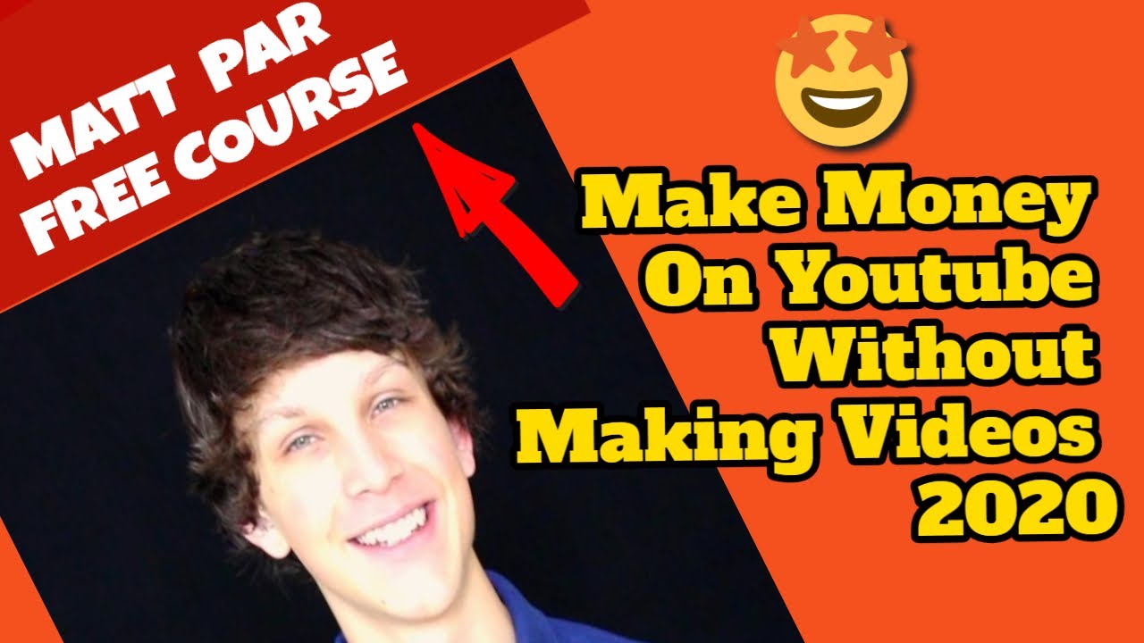 🆕Matt Par Channels 👉 Matt Par Make Money On Youtube Without Making ...