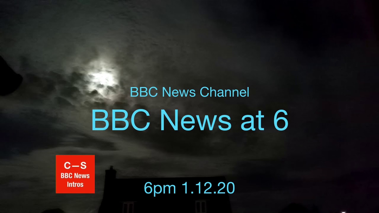 BBC News at Six intro 6pm 1.12.20 - YouTube
