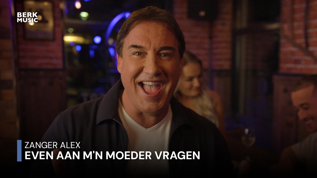 Zanger Alex - Even Aan M'n Moeder Vragen - YouTube