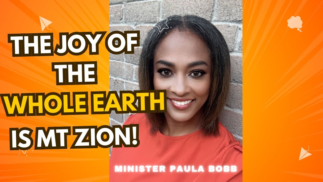 THE JOY OF THE WHOLE EARTH IS MT ZION - YouTube