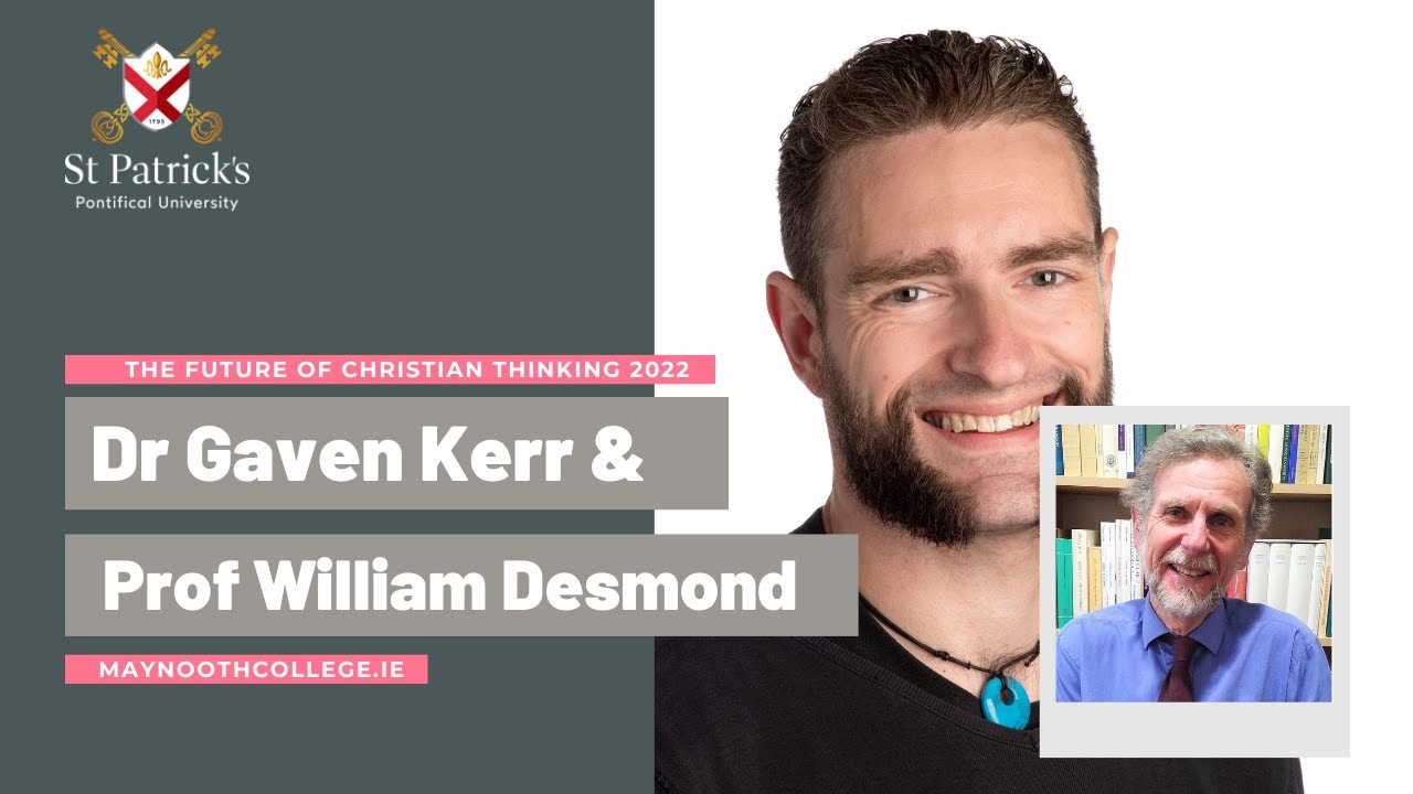 Prof William Desmond Future of Christian Thinking 2022 - YouTube