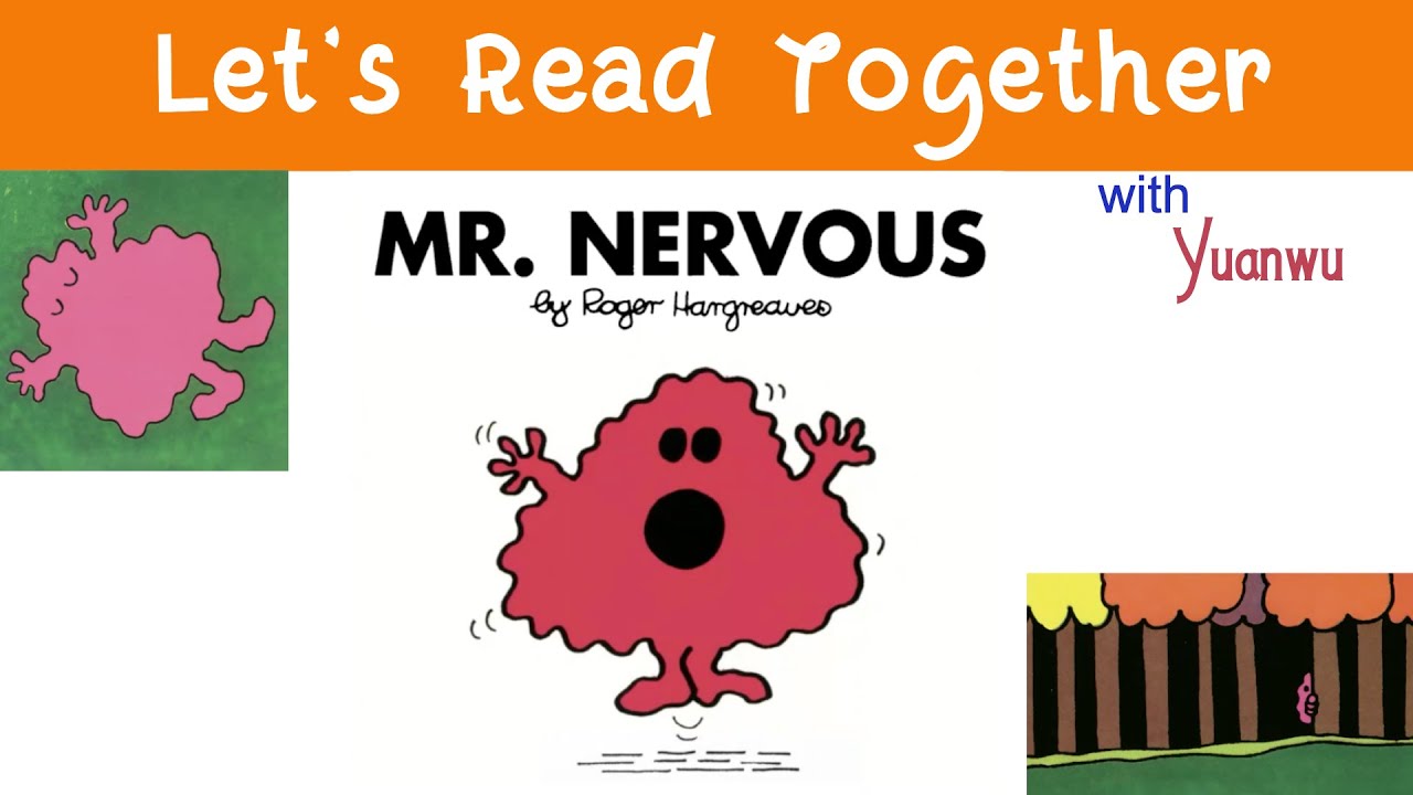 Book Reading: (EDITED Version) Mr. Nervous - with Yuanwu - YouTube