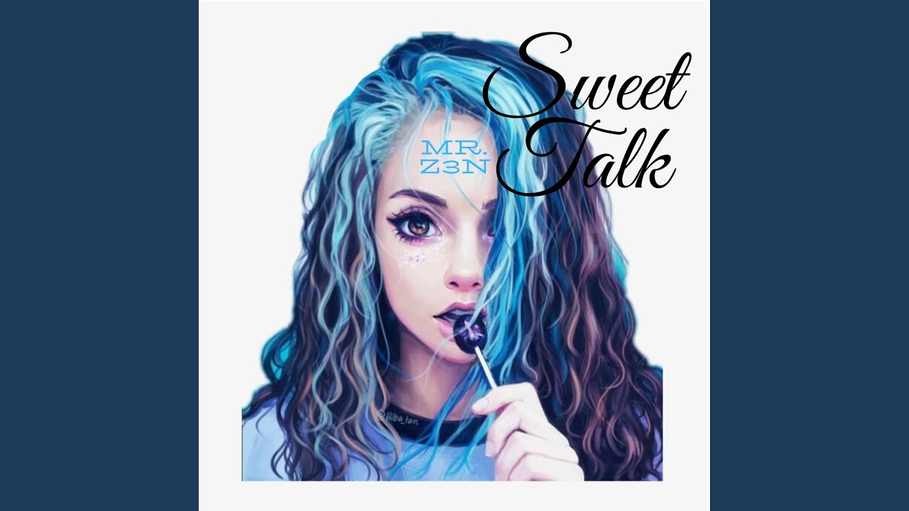 Sweet Talk - YouTube