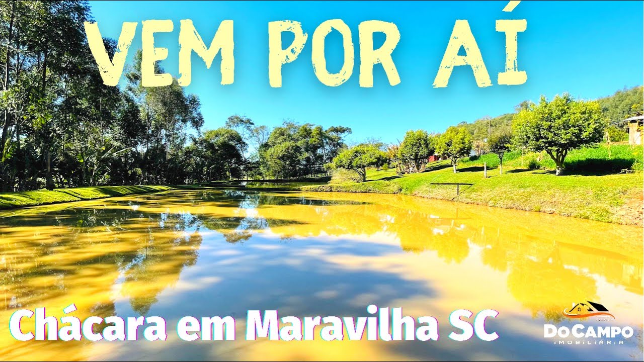 VEM POR AÍ...CHÁCARA EM MARAVILHA SC - YouTube