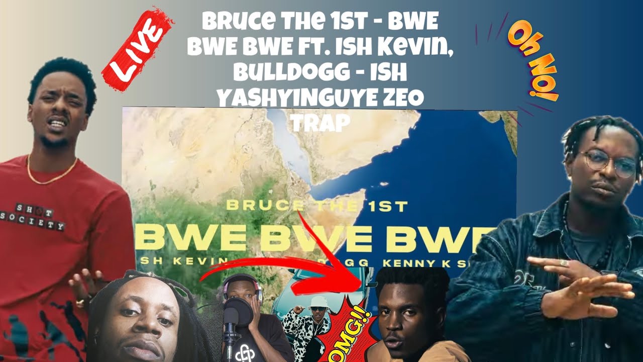 Bruce The 1st - BWE BWE BWE ft. Ish Kevin, BullDogg - ISH YASHYINGUYE ...