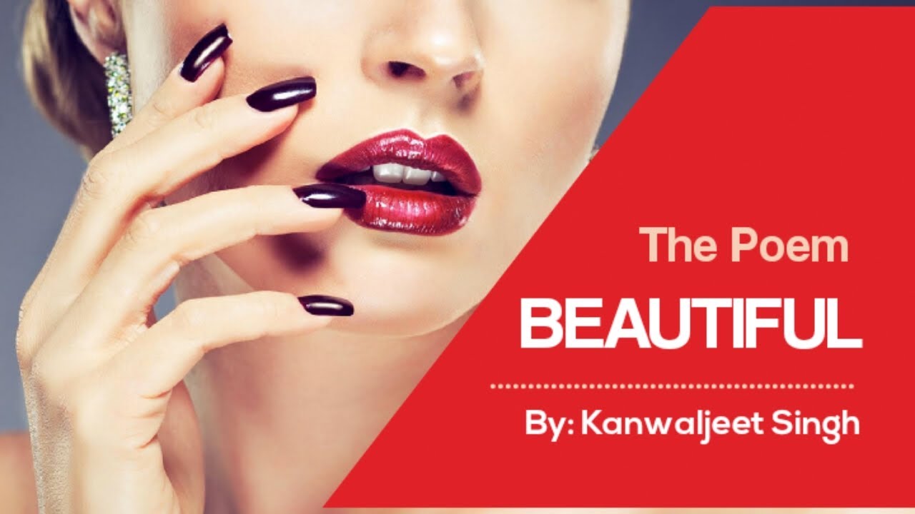 Beautiful | Spoken Word Poetry | Written By Kanwaljeet Singh - YouTube